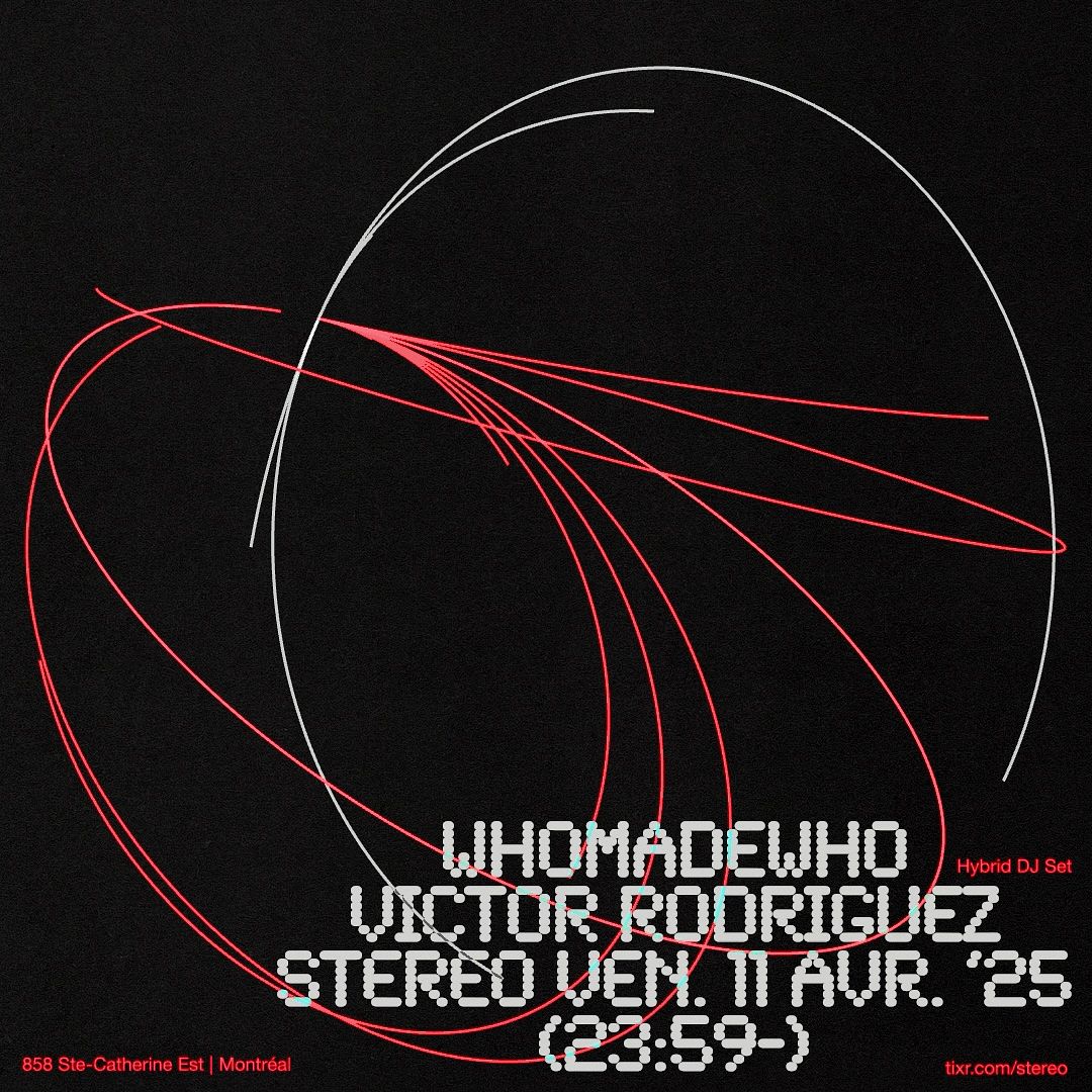WhoMadeWho | Victor Rodriguez Tickets at Stereo in Montréal by Stereo ...