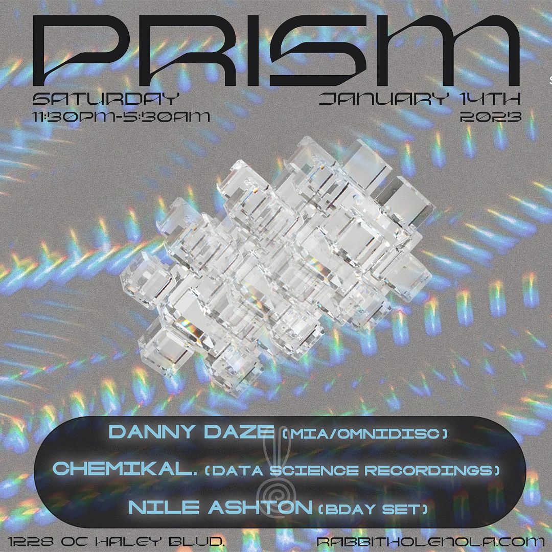 PRISM feat. Danny Daze Tickets at The Rabbit Hole in New Orleans by The ...
