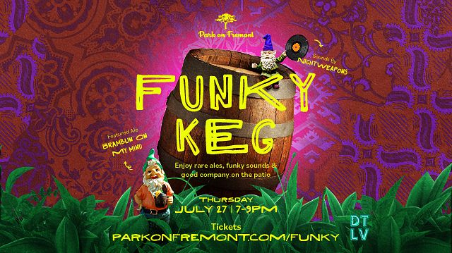 POF: Funky Keg Tickets at Park On Fremont in Las Vegas by Corner Bar ...