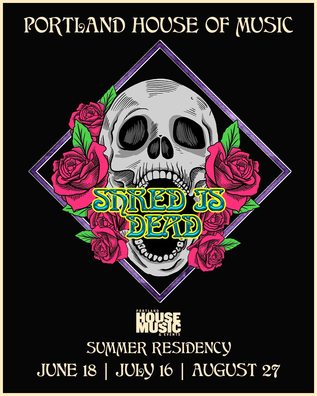 Shred Is Dead Tickets at Portland House Of Music and Events (HOME) in ...