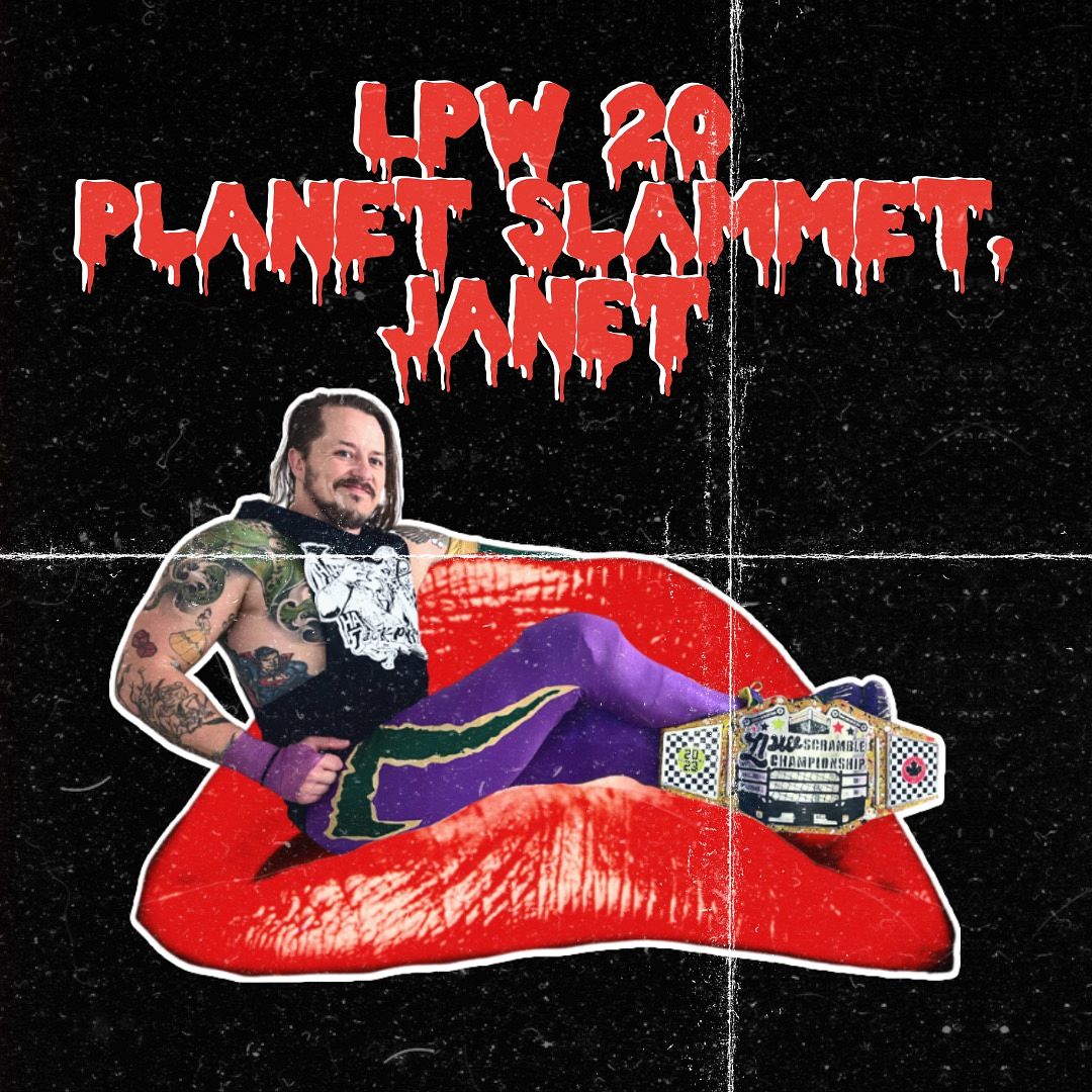 Love Pro Wrestling 20: Planet Slammet, Janet! Tickets at The Rec Room ...