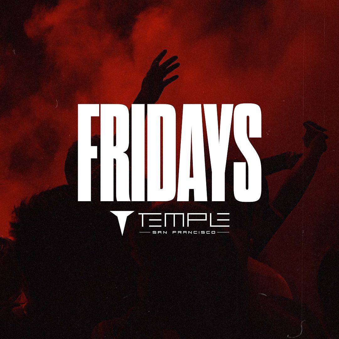 Temple Fridays Tickets at Temple Nightclub in SF by Temple Nightclub ...
