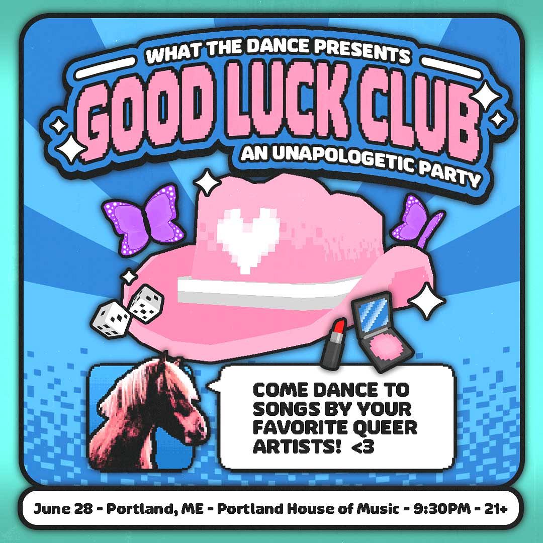 GOOD LUCK CLUB - An Unapologetic Dance Party Tickets at Portland House ...