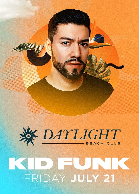 KID FUNK Tickets at DAYLIGHT Beach Club in Las Vegas by Daylight Beach ...