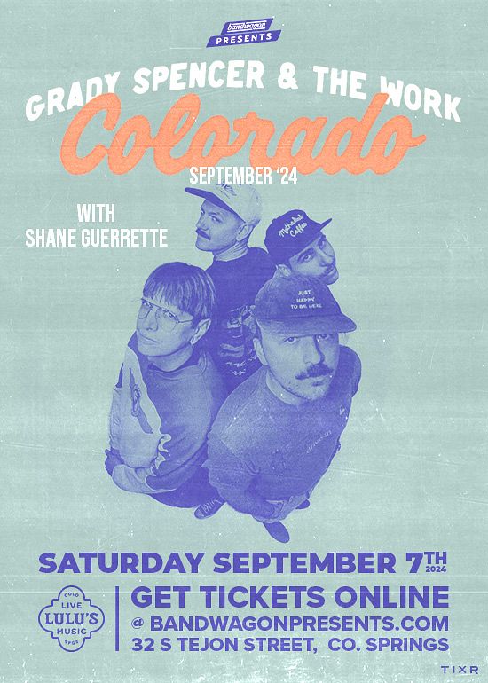 Grady Spencer & the Work, Shane Guerrette (Colorado Springs) Tickets at ...