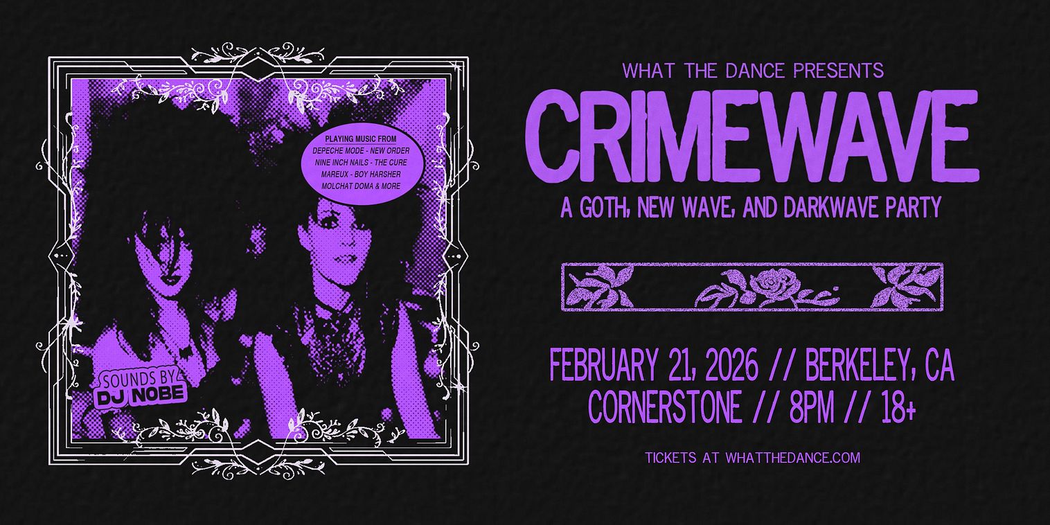 Crimewave Party Tickets at Cornerstone in Berkeley by Cornerstone ...