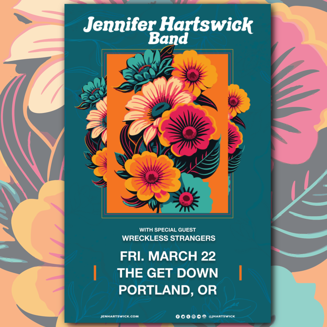 Jennifer Hartswick Band Tickets at The Get Down in Portland by The Get ...