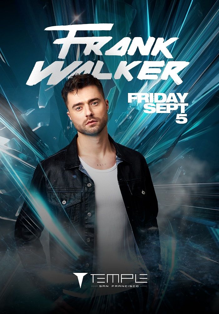 Frank Walker Tickets at Temple San Francisco in SF by Temple Nightclub ...