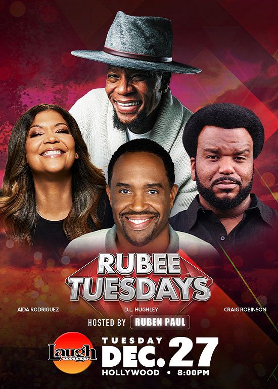 Rubee Tuesdays Tickets At Laugh Factory Hollywood In Los Angeles By Laugh Factory Hollywood Tixr