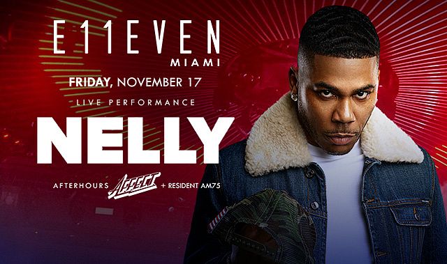 NELLY LIVE Tickets at E11EVEN Miami in Miami by 11 Miami | Tixr