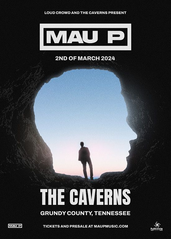 Mau P in The Caverns Tickets at The Caverns in Pelham by The Caverns | Tixr