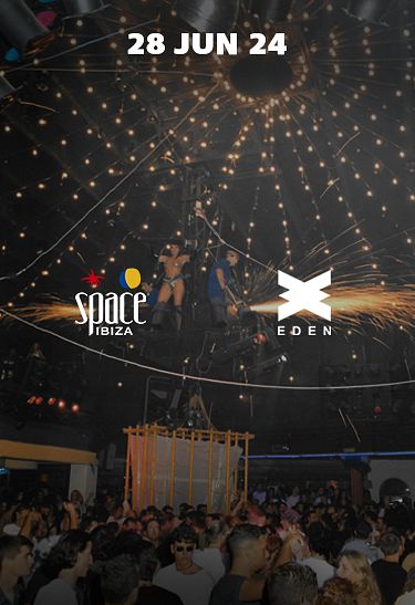Space Ibiza Week 10 Tickets at Eden Ibiza in Sant Antoni de Portmany by ...