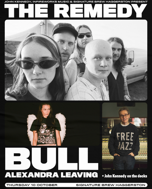 The Remedy: Bull + Alexandra Leaving Tickets at Signature Brew ...