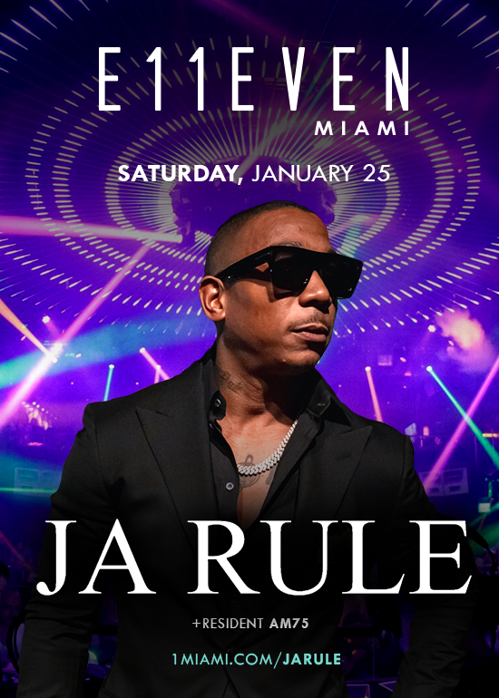 JA RULE Tickets at E11EVEN Miami in Miami by 11 Miami | Tixr