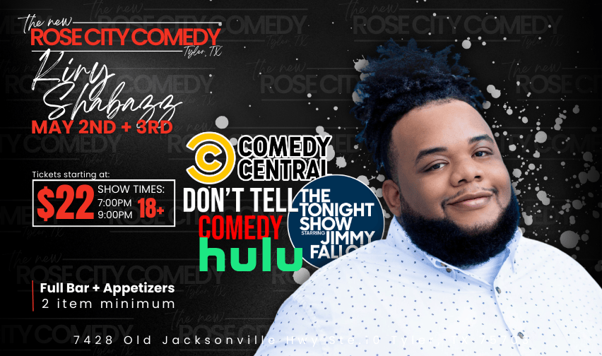 KIRY SHABAZZ Tickets at Rose City Comedy in Tyler by Rose City Comedy ...