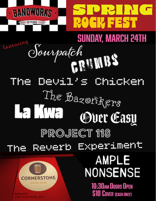 Bandworks Presents: Spring Rock Fest Tickets at Cornerstone in Berkeley ...