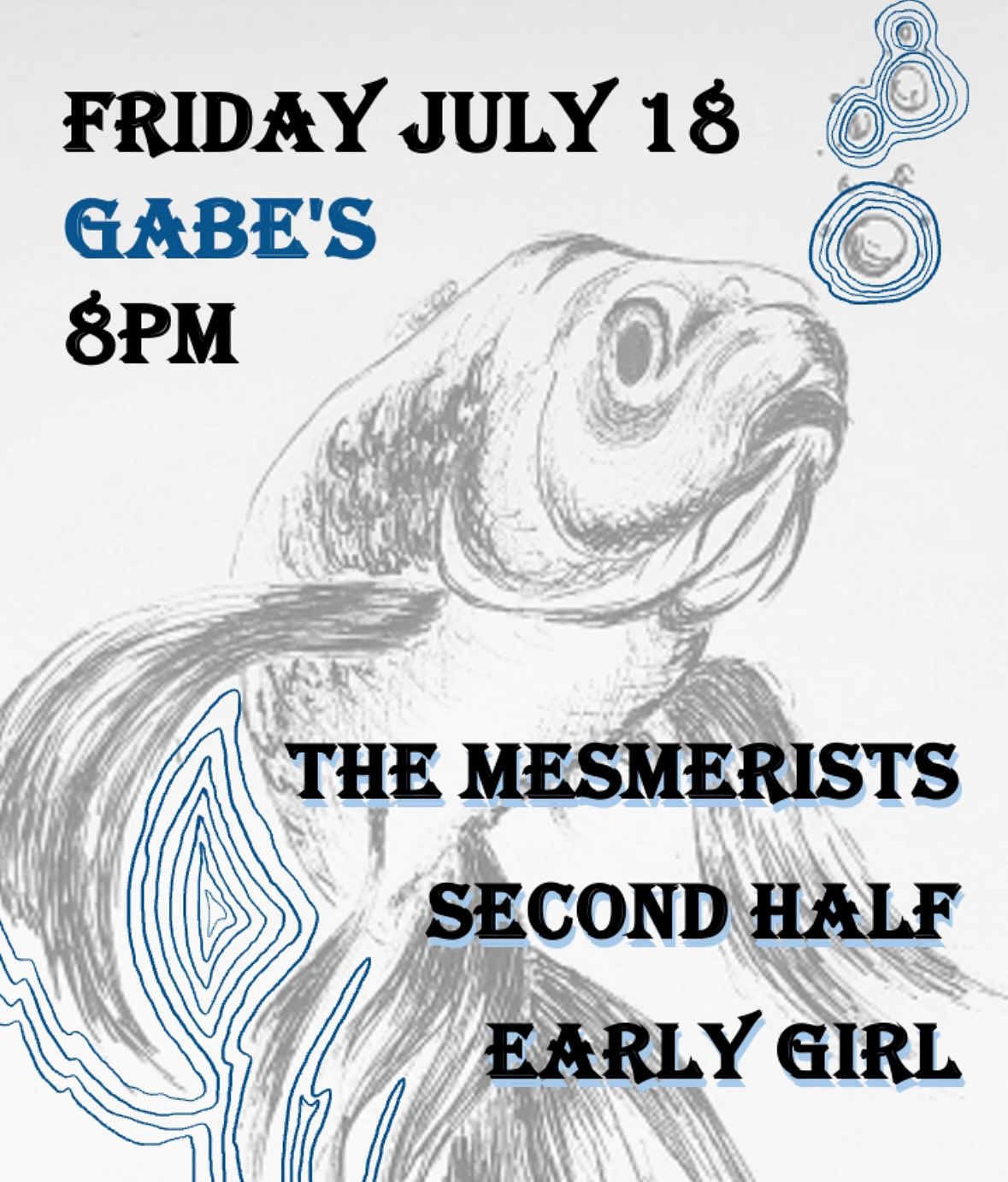 The Mesmerists, Second Half & Early Girl Tickets at Gabe's in Iowa City ...