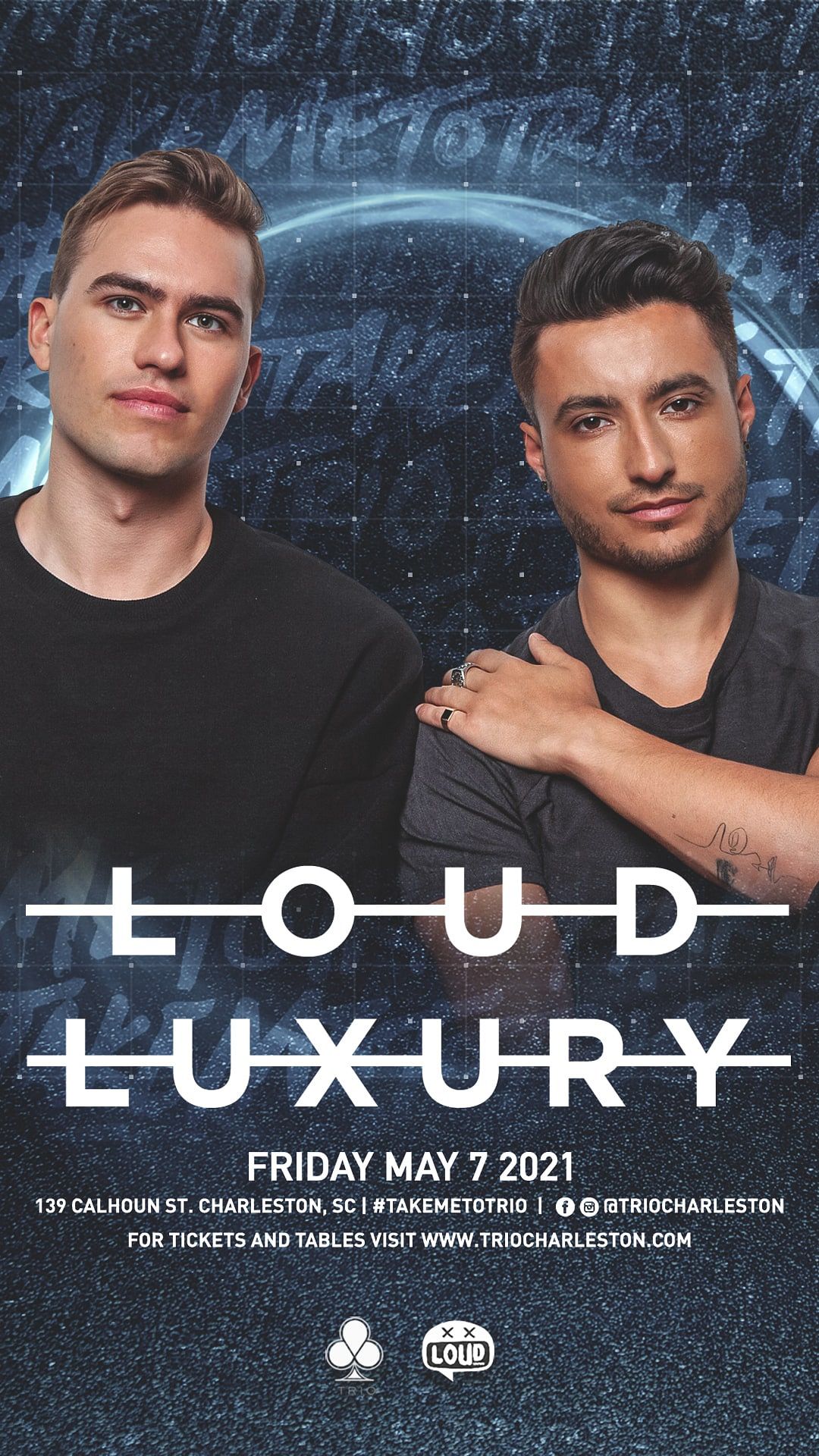 Loud Luxury Tickets at Trio in Charleston by Loud Crowd Charleston | Tixr