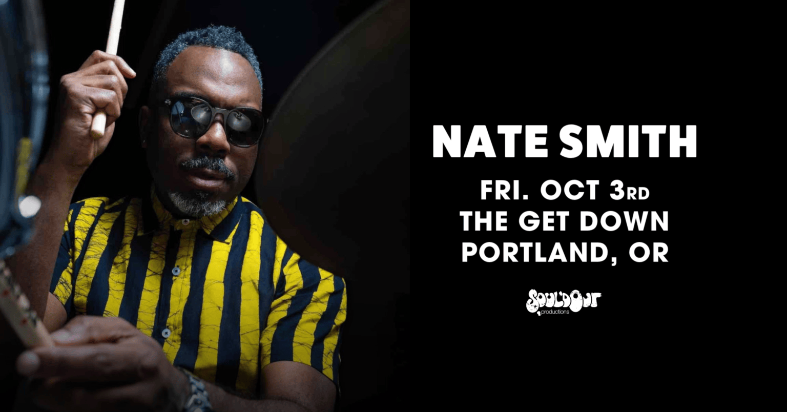 Nate Smith Tickets at The Get Down in Portland by The Get Down | Tixr