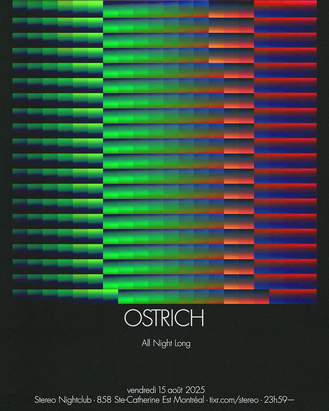 OSTRICH [ALL NIGHT] Tickets at Stereo in Montréal by Stereo | Tixr