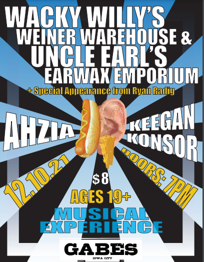 Wacky Willy's Weiner Warehouse Tickets at Gabe's in Iowa City by Gabe's ...