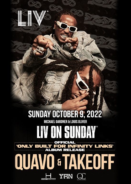 Quavo & Takeoff Tickets at LIV in Miami Beach by LIV | Tixr