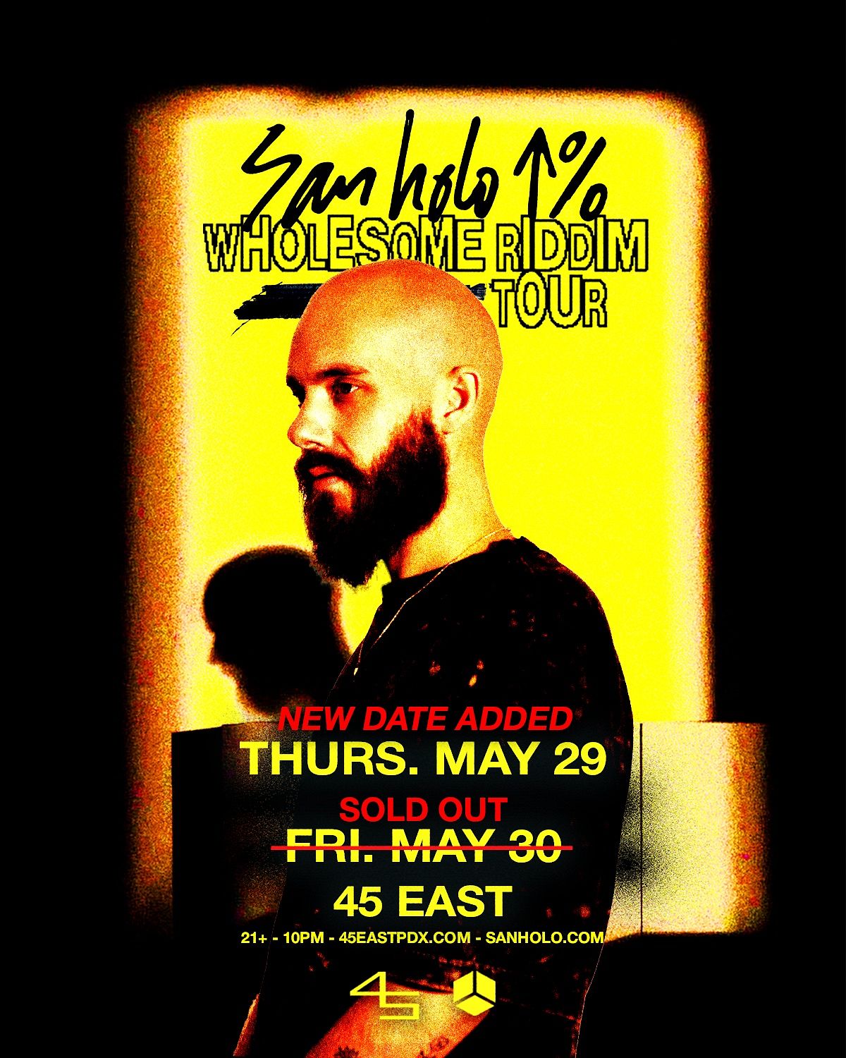 SAN HOLO: WHOLESOME RIDDIM TOUR (2ND NIGHT ADDED!) Tickets at 45 East in Portland by 45 East | Tixr