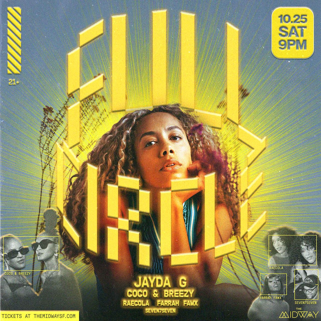FULL CIRCLE: Jayda G + Coco & Breezy Tickets at 888 Garage in San ...