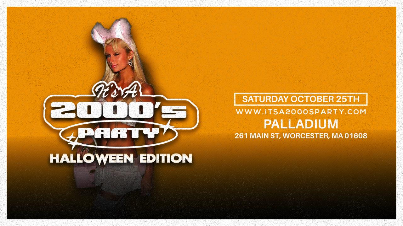 It's a 2000's (Halloween) Party: Worcester Tickets at The Palladium in ...