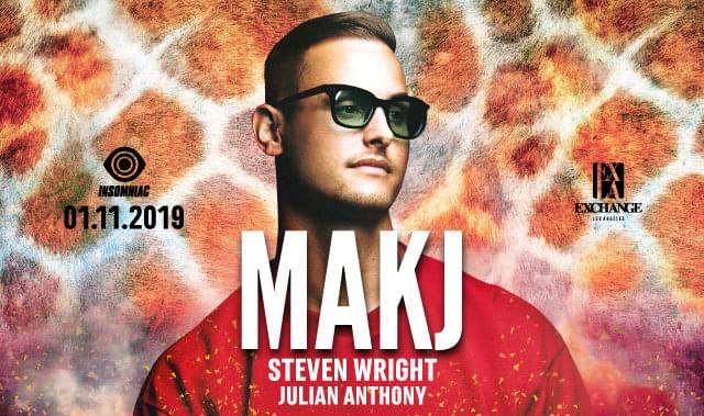 MAKJ Tickets at Exchange LA in Los Angeles by Exchange LA | Tixr