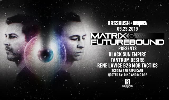 Matrix & Futurebound presents Tickets at Exchange LA in Los Angeles by ...