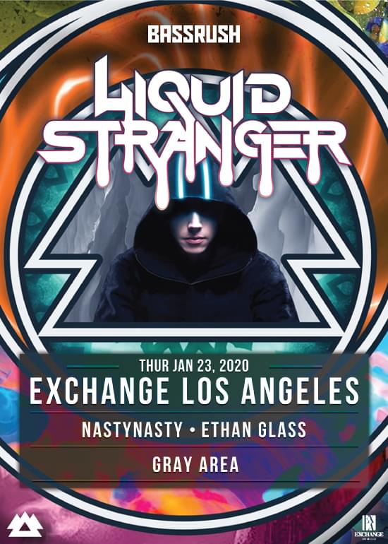Liquid Stranger Tickets at Exchange LA in Los Angeles by Exchange LA | Tixr