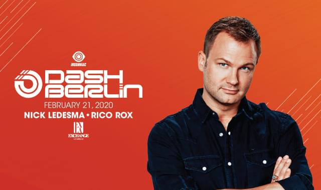 Dash Berlin Tickets at Exchange LA in Los Angeles by Exchange LA | Tixr
