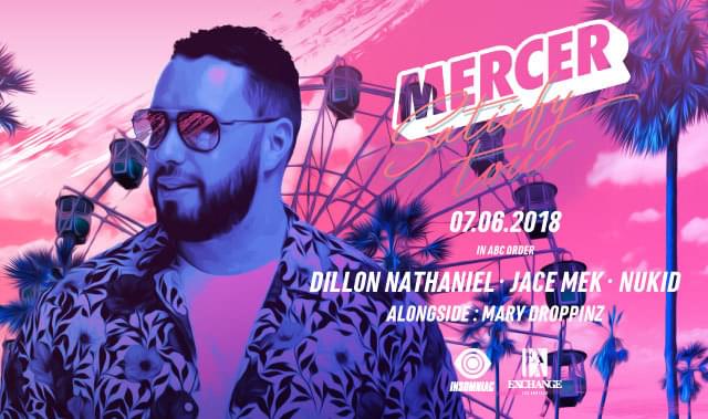 Mercer w/ Dillon Nathaniel, NuKid, Jace Mek Tickets at Exchange LA in ...