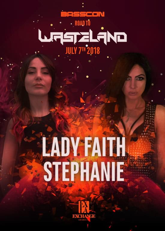 Road to Wasteland ft. Lady Faith & DJ Stephanie Tickets at Exchange LA ...