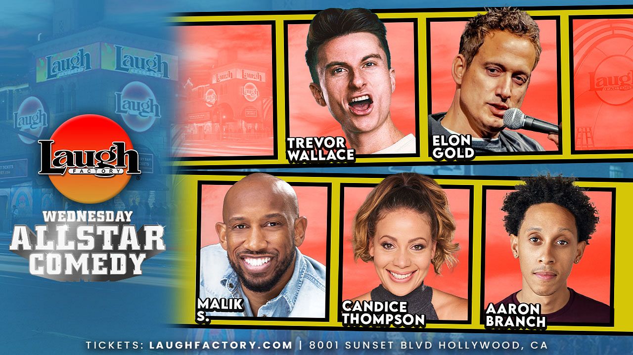 Wednesday All Star Comedy Tickets at Laugh Factory Hollywood in Los ...