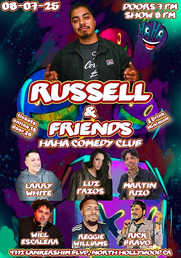 Russell & Friends Tickets at Ha Ha Comedy Club in Los Angeles by Haha ...