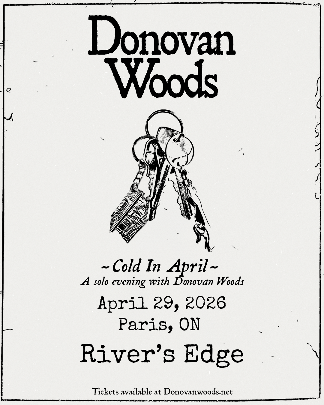 Cold in April: An Evening with Donovan Woods Tickets at River's Edge in ...