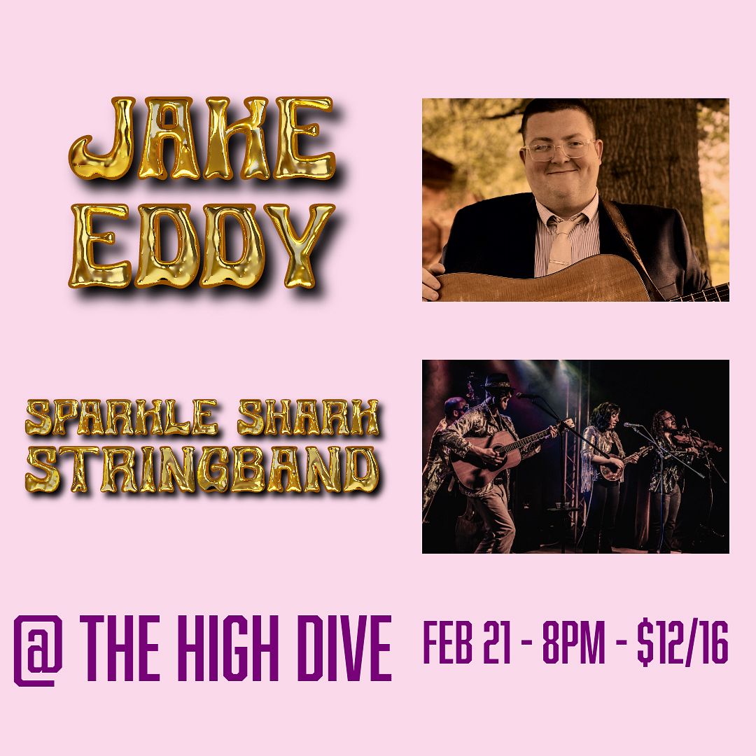 Jake Eddy w/ Sparkle Shark Stringband Tickets at High Dive in Seattle ...
