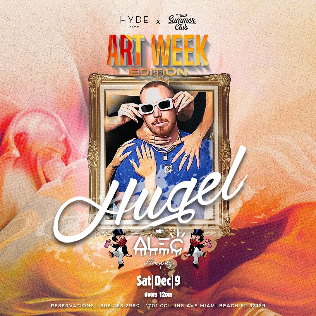 SWIM CLUB ART WEEK EDITION | HUGEL | ALEC MONOPOLY Tickets at Hyde ...