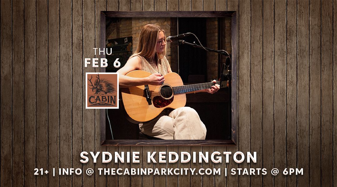 Sydnie Keddington Tickets at The Cabin in Park City by The Cabin Park ...