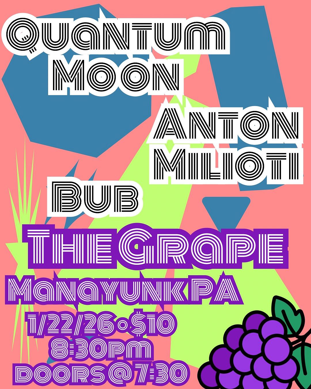 Quantum Moon with Anton Milioti + Bub @ The Grape Tickets at The Grape ...