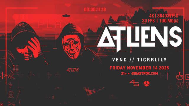 ATLIENS (FRIDAY) Tickets at 45 East in Portland by 45 East | Tixr