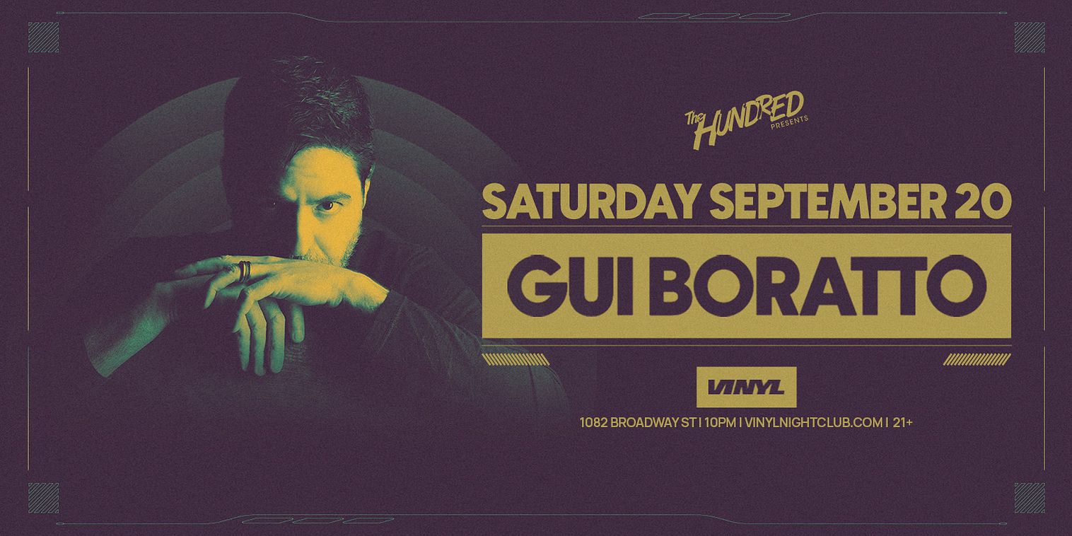 TheHundred Presents Gui Boratto Tickets at Club Vinyl in Denver by Club Vinyl | Tixr