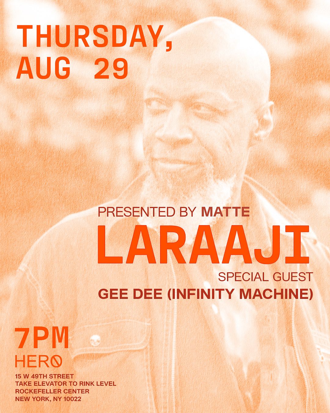 MATTE Presents: LARAAJI Tickets at HERO NYC in New York City by HERO | Tixr