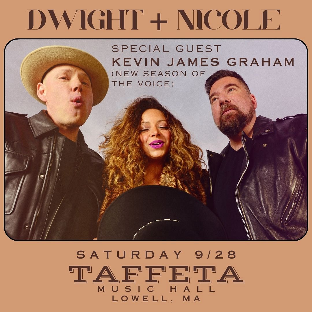 Dwight & Nicole Tickets at Taffeta Music Hall in Lowell by Taffeta ...