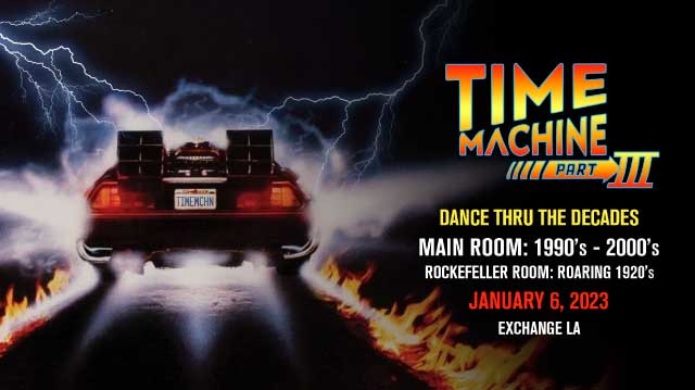TIME MACHINE: 90s-00s DANCE PARTY Tickets at Exchange LA in Los Angeles ...