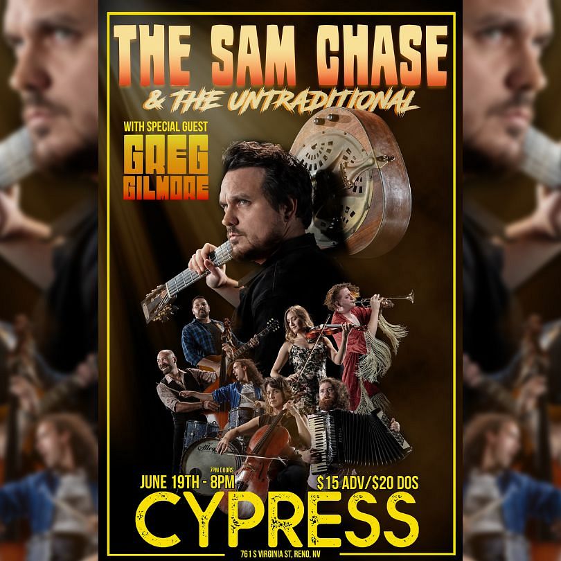 The Sam Chase & The Untraditional Tickets at Cypress Reno in Reno by Cypress Reno | Tixr