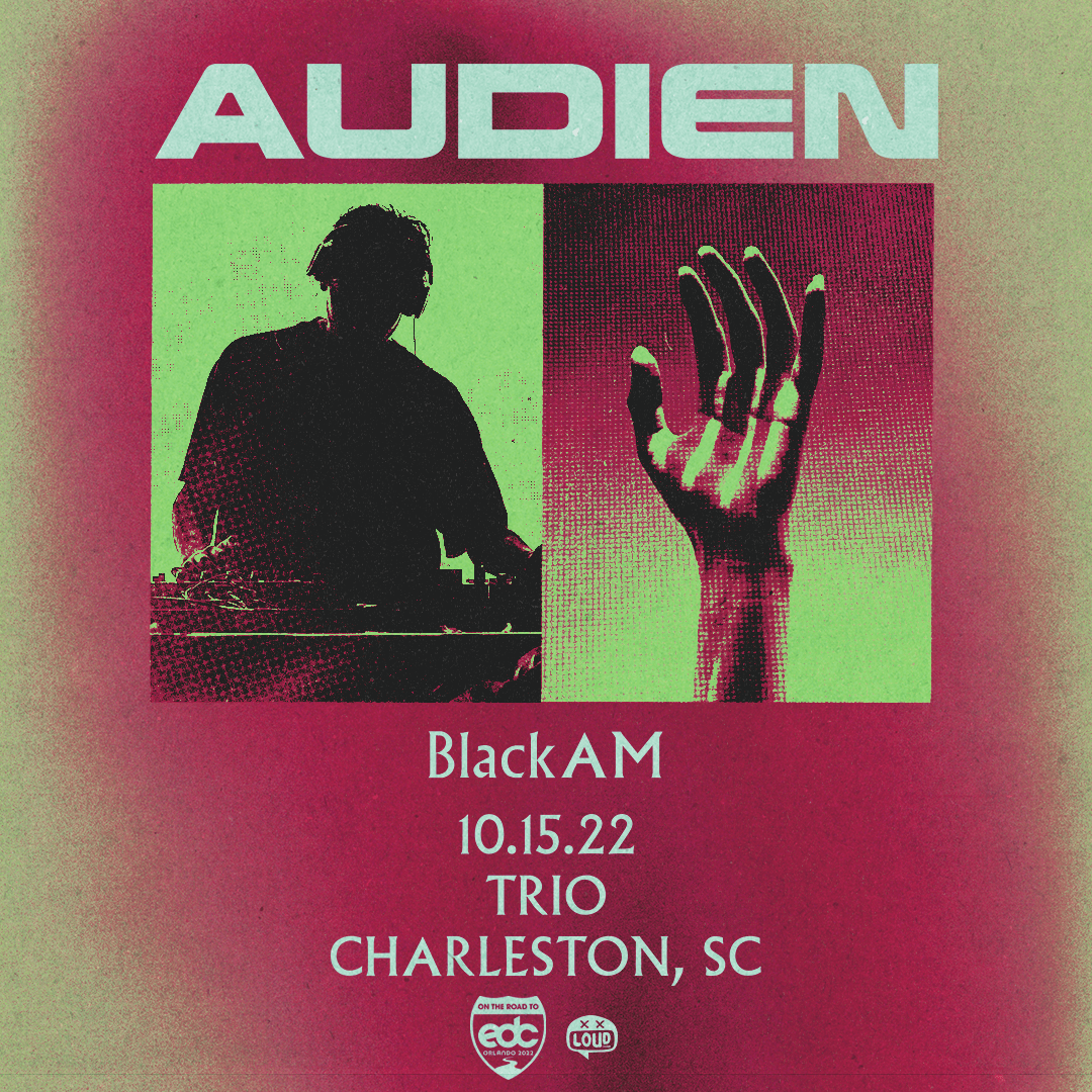 Audien Tickets at Trio in Charleston by Loud Crowd Charleston | Tixr