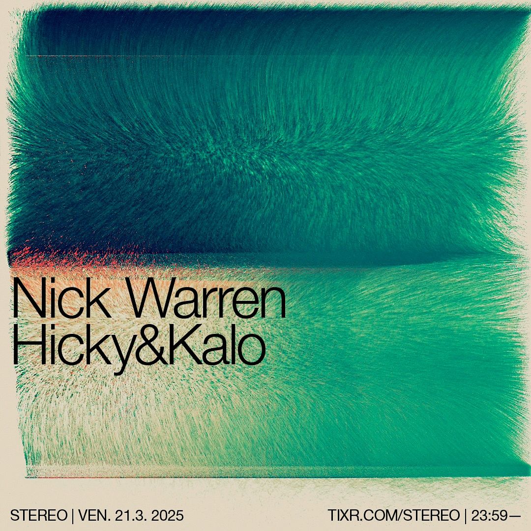 NICK WARREN | HICKY & KALO Tickets at Stereo in Montréal by Stereo | Tixr